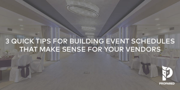 3 Quick Tips for Building Event Schedules that Make Sense for Vendors ...